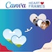 Canva Heart Frame, Bundle Heart Frame, Add Your Image, Easy Drag and ...