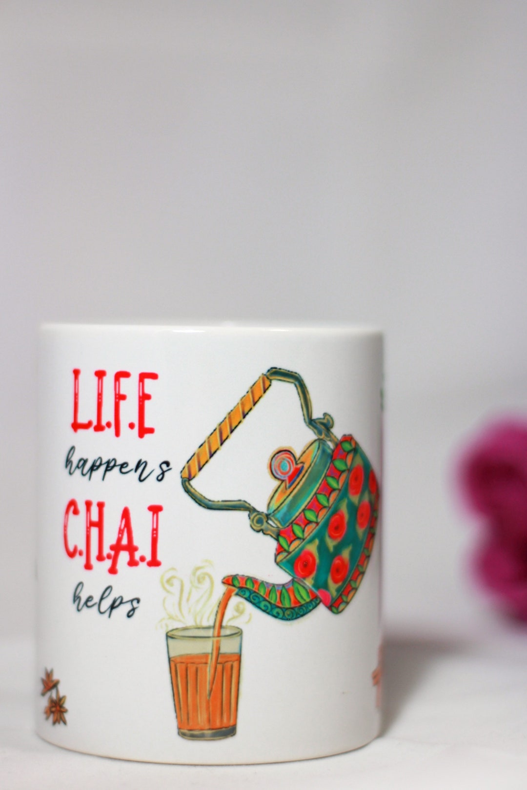 Life Happens Chai Helps, Chai Mug, Tea Mug, Pakistani Mug, Gift for ...