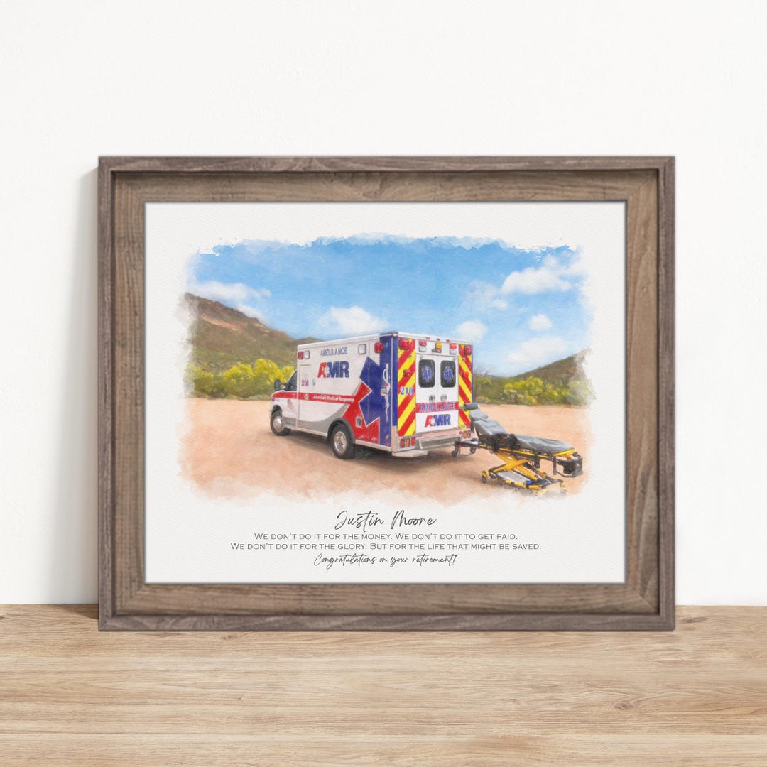 EMT Retirement Gift, Personalized Painting of Their Ambulance ...