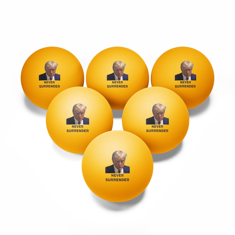 6 Pack Ping Pong Balls Trump Mug Shot Never Surrender 2024 President ...
