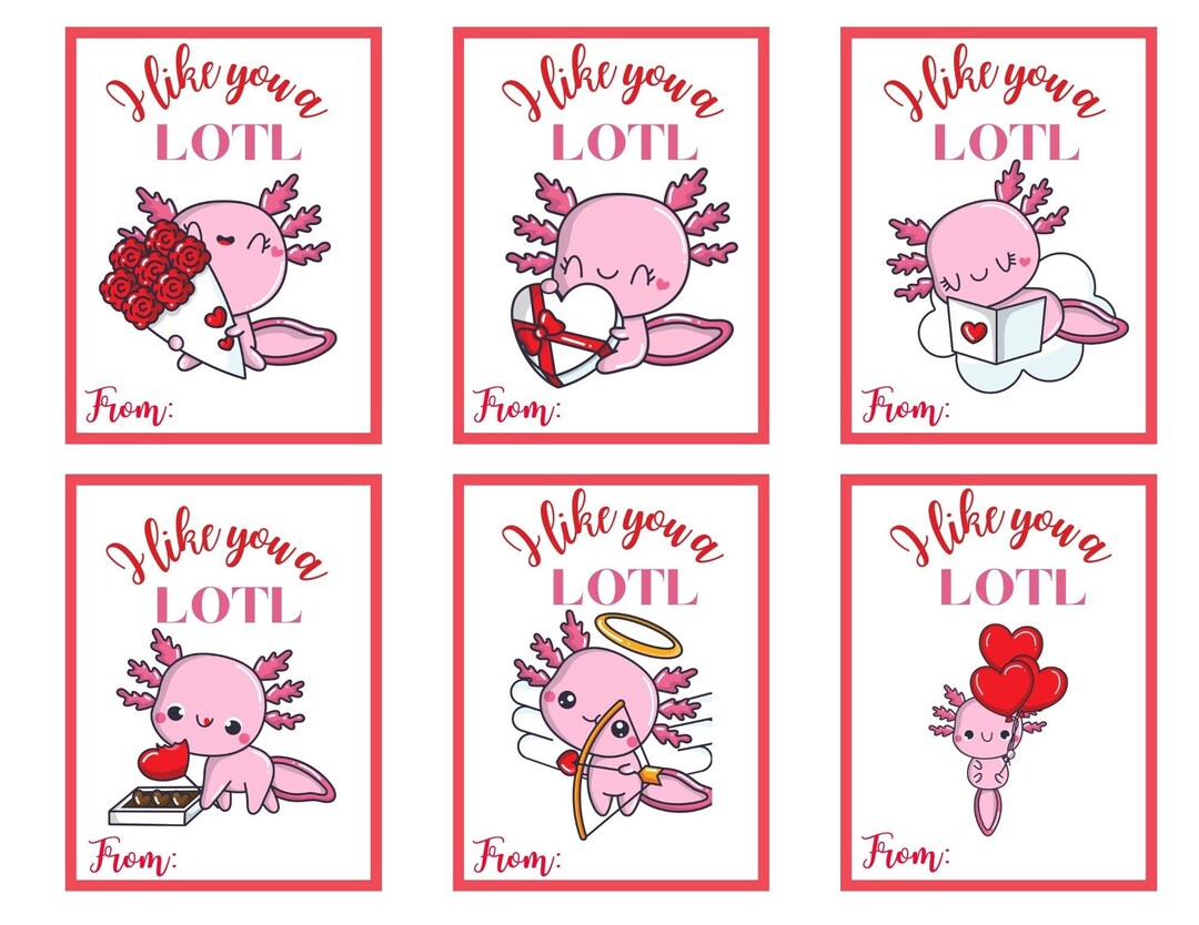 I Like You ALOTL; Axolotl Valentine-printable; - Etsy