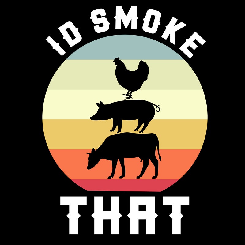 I'd Smoke That Svg - Etsy