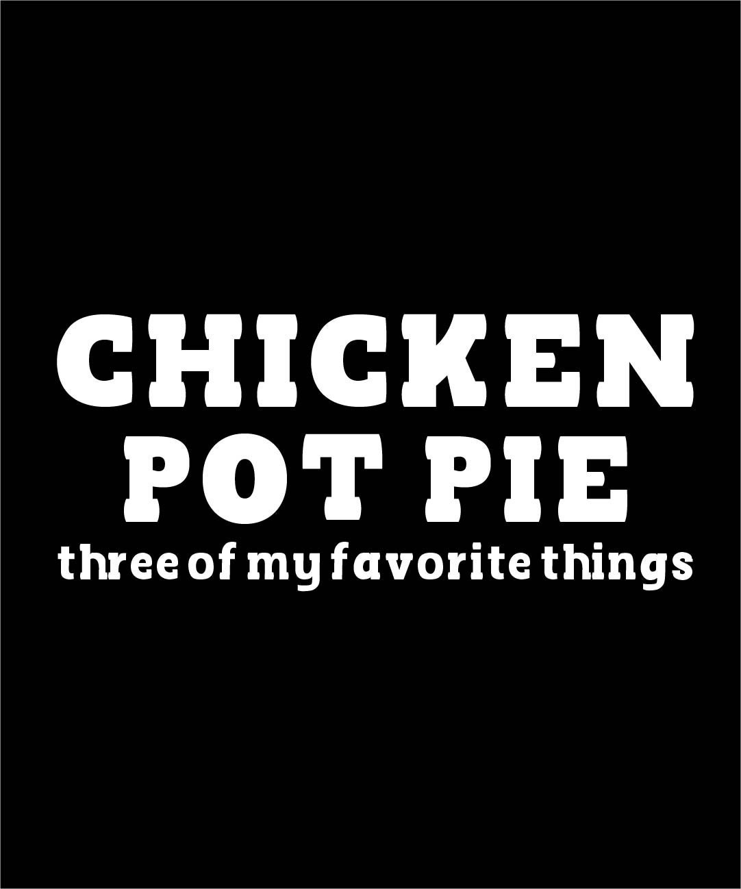 Chicken Pot Pie T-shirt Design, Svg, Dxf, Eps, Png - Etsy
