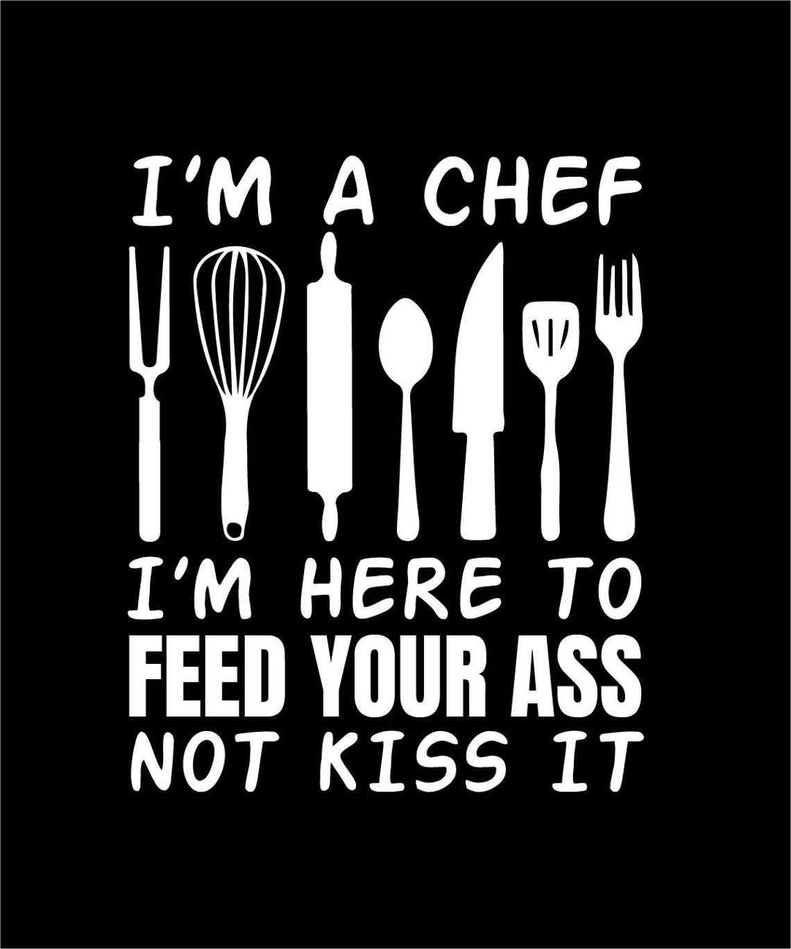 I'm A Chef T-shirt Design, Svg, Dxf, Eps, Png - Etsy