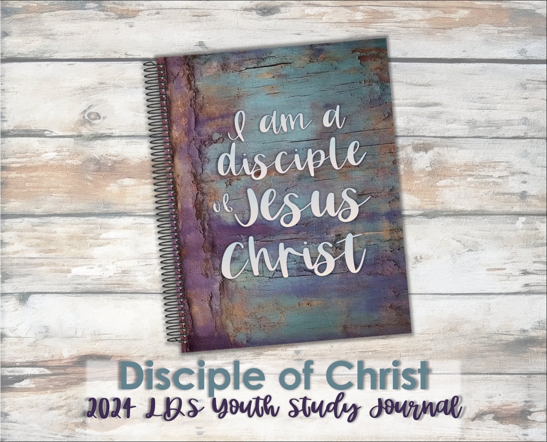 I Am a Disciple of Jesus Christ 2024 LDS Youth Young Women Spiral-bound ...
