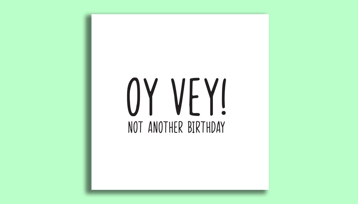 Oy Vey, Jewish Card, Yiddish Card, Funny Card, Witty Card, Birthday ...