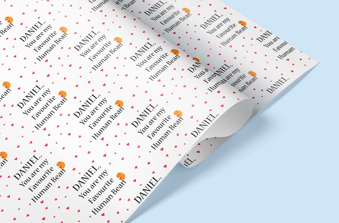 My Favourite Human Bean Wrapping Paper / Personalised Valentine's Day ...
