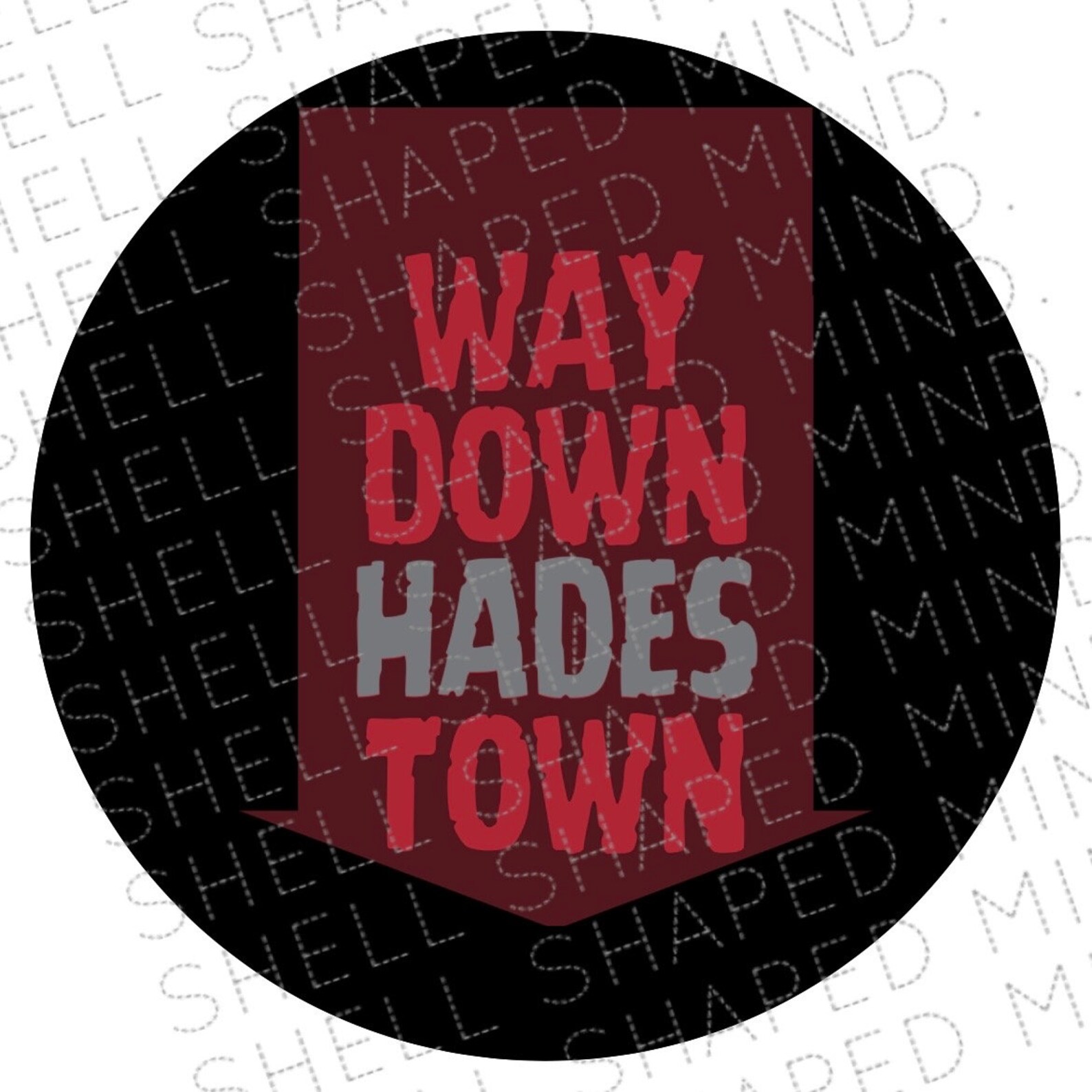 Hadestown the Musical Inspired Badge - Way Down Hadestown - Etsy UK