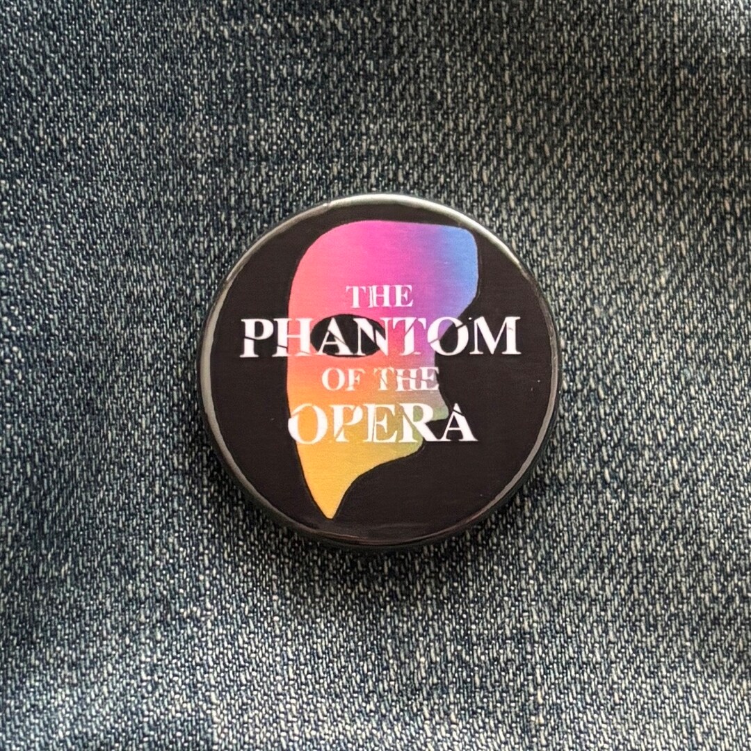 Phantom of the Opera the Musical Inspired Badge - Rainbow - Etsy