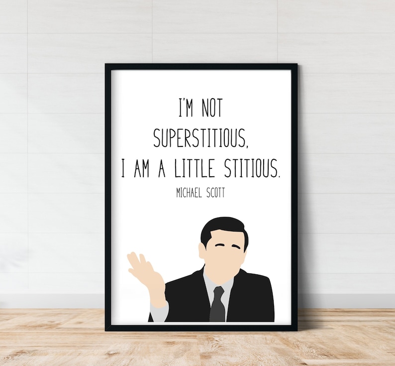 Michael Scott "superstitious" Quote Print | the Office Posters - Etsy