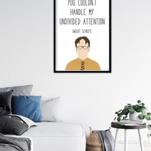 Dwight Schrute | the Office Wall Art | Undivided Attention | Funny Wall ...