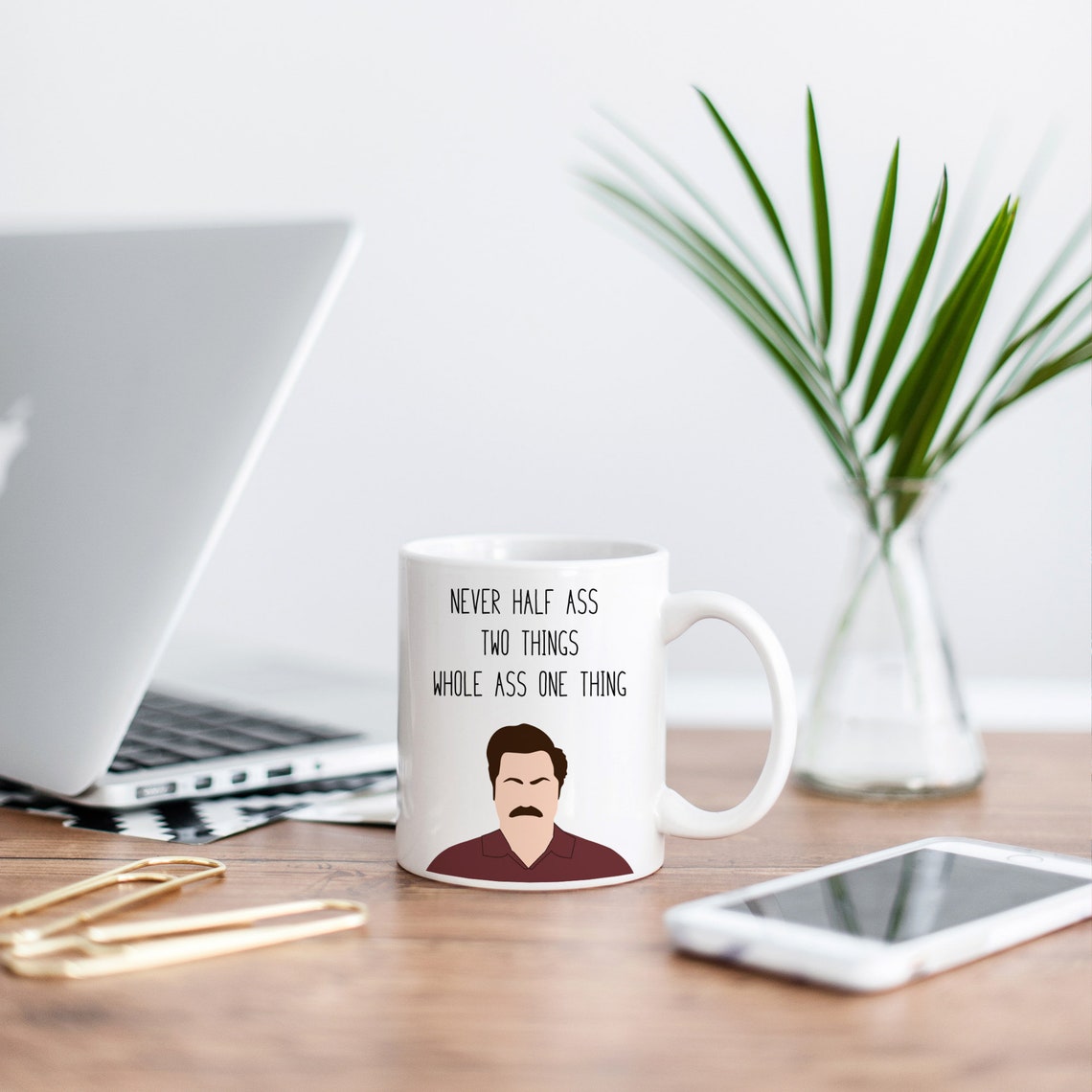 Ron Swanson Parks and Rec Never Half Ass Mug Funny Mug - Etsy UK