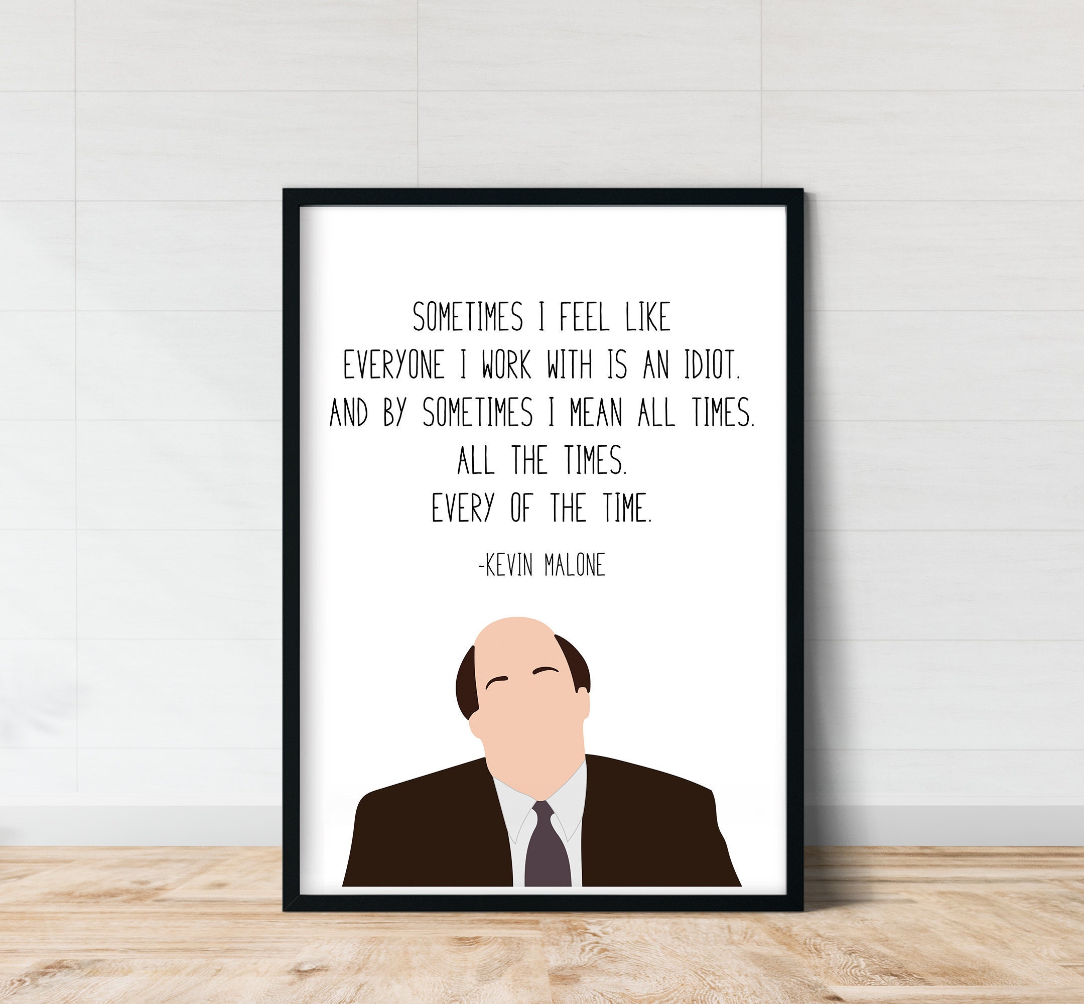 Kevin Malone the Office Wall Art Every of the Time Funny - Etsy