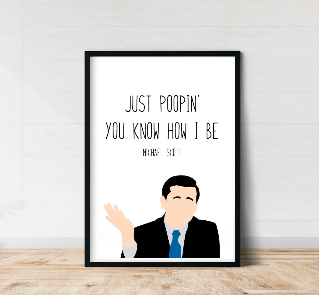 Michael Scott | the Office Wall Art | Just Poopin' | Funny Wall Art ...