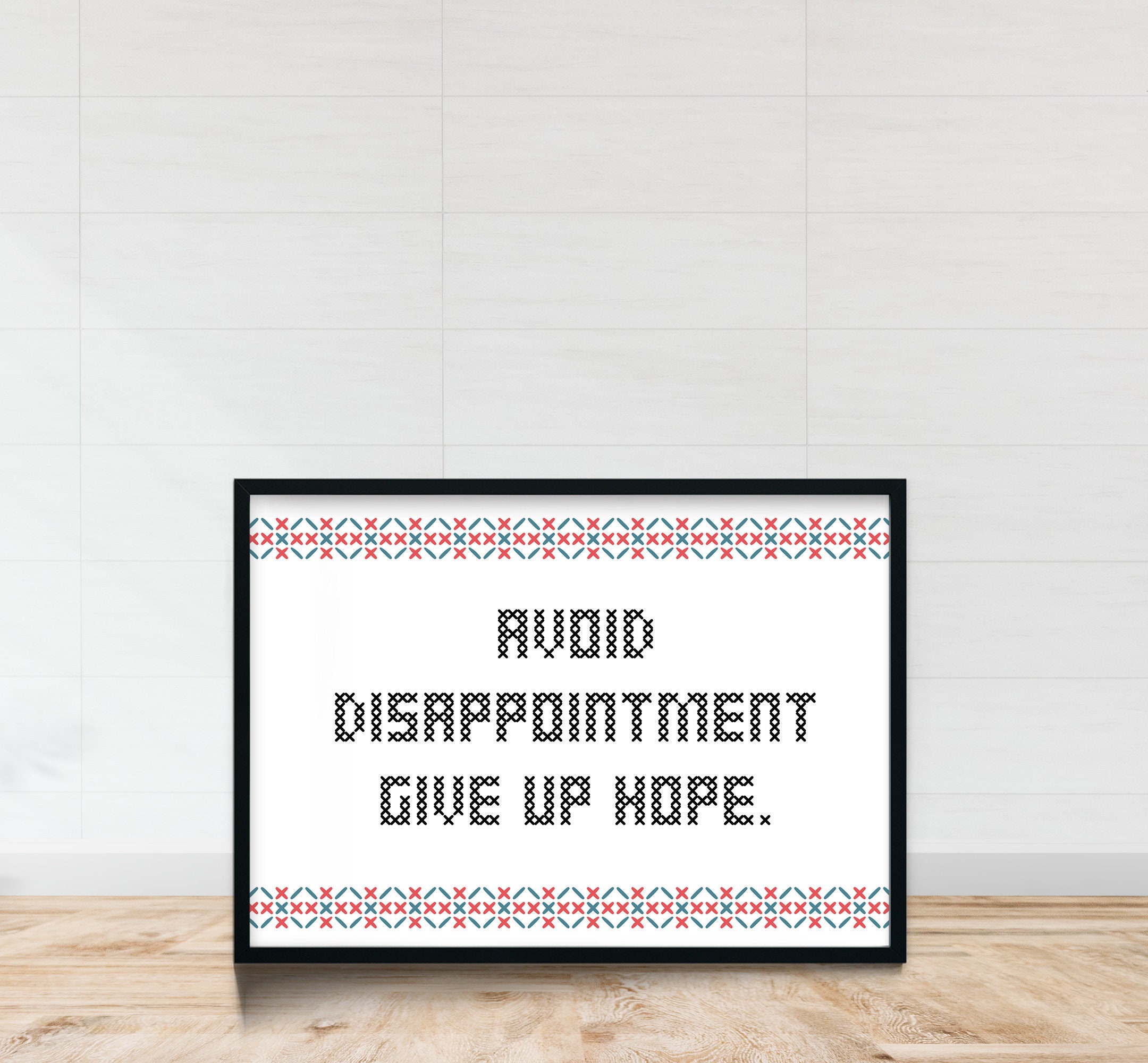 Avoid Disappointment Give up Hope Demotivational Poster | Etsy