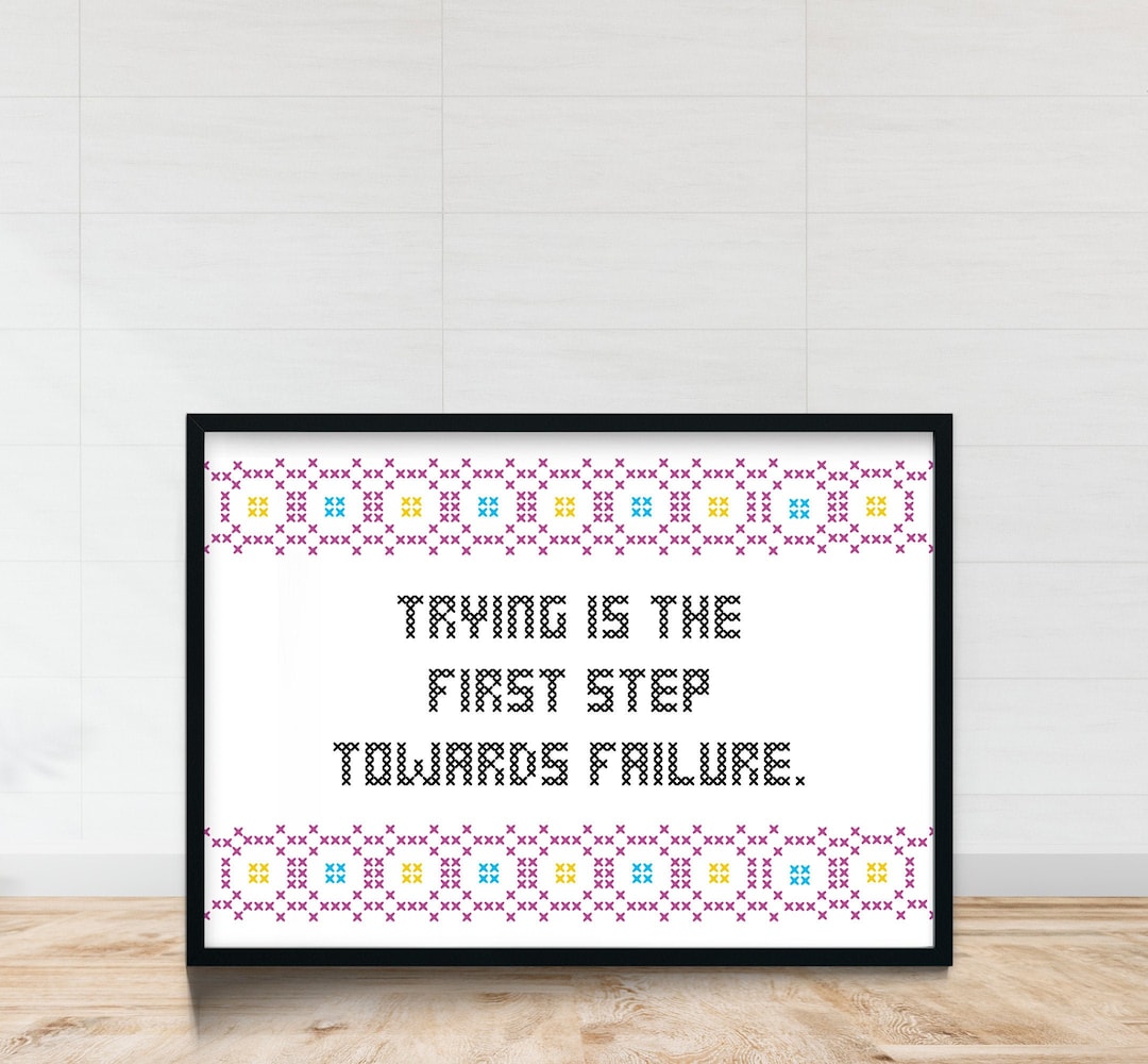 Trying is the First Step | Towards Failure | Demotivational Poster ...