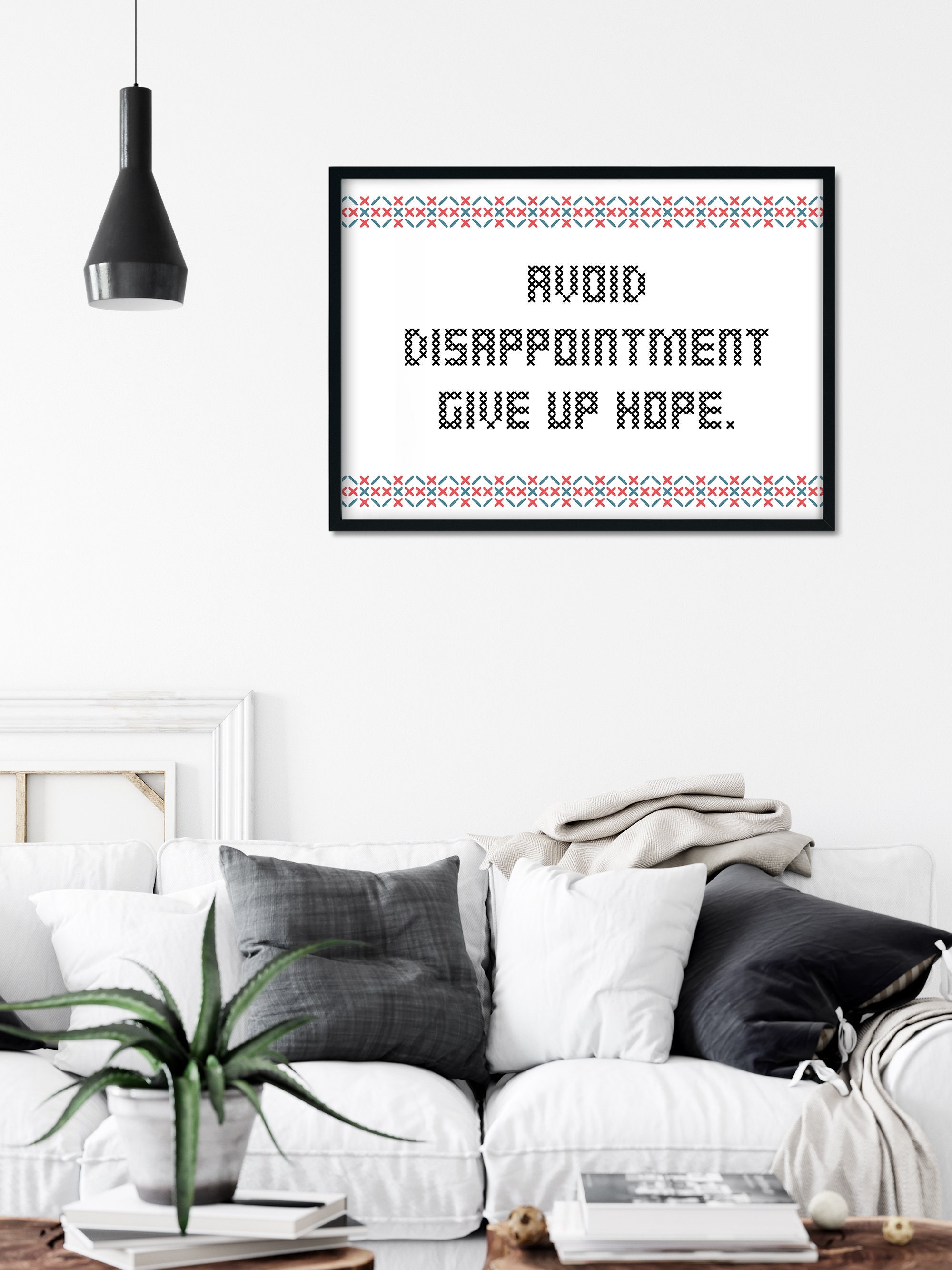 Avoid Disappointment Give up Hope Demotivational Poster | Etsy