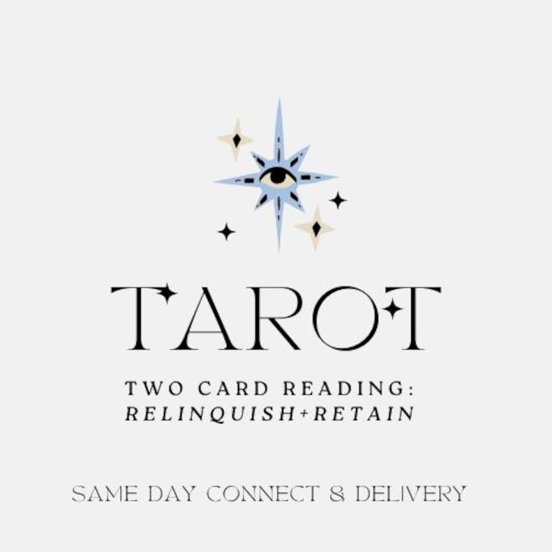 Tarot Reading: Two Card Reading Relinquish and Retain, Same Day ...