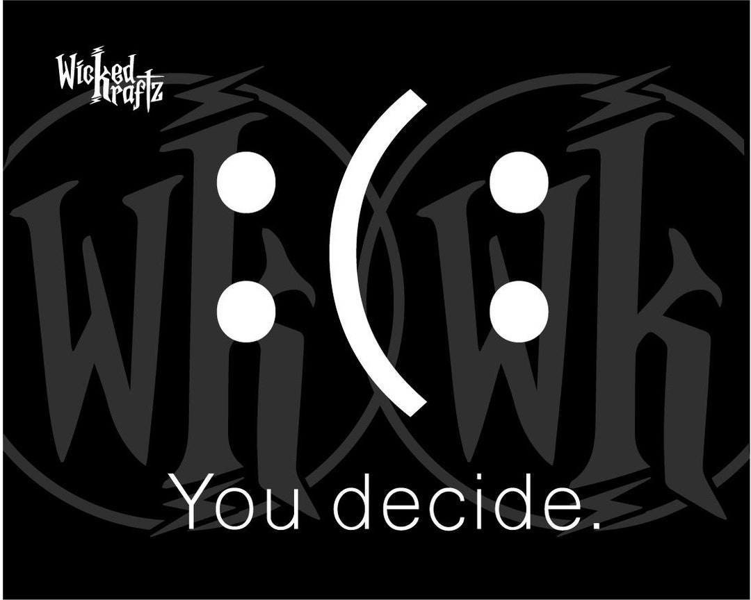 You Decide Svg Png Jpg Eps Digital Svg Sticker Svg - Etsy
