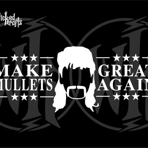 Make Mullets Great Again Digital Svg Mullet Svg Funny Svg Merica' Svg ...