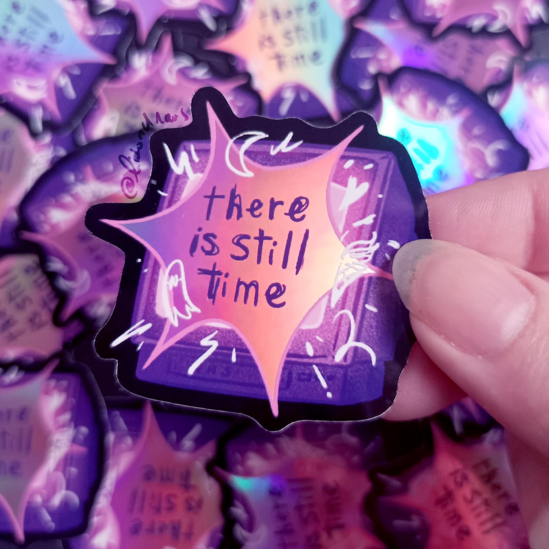 There is Still Time - Sticker - I Saw the TV Glow - Etsy