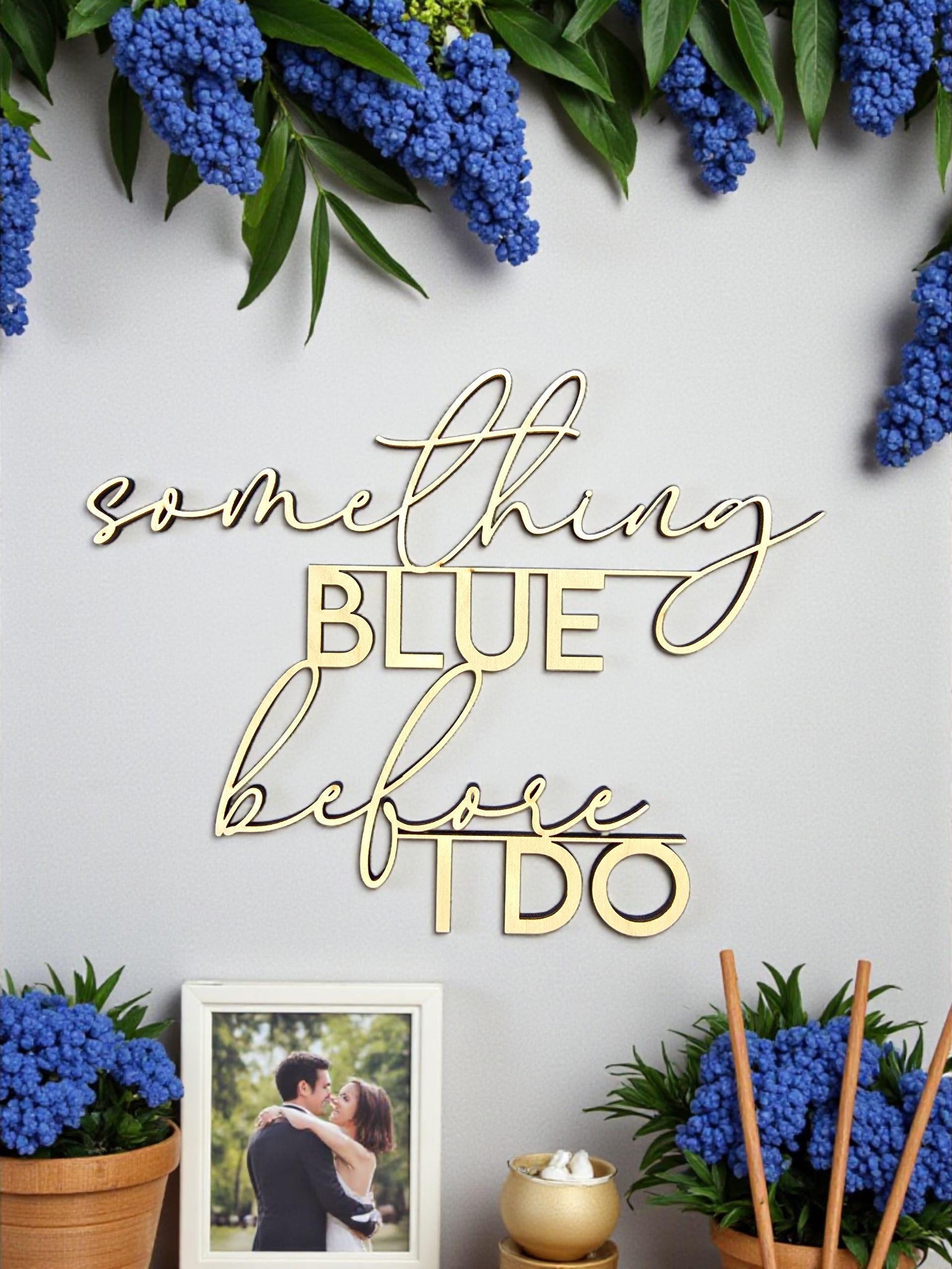 Something Blue Before I Do Sign | Wooden Wedding Sign | Bridal Shower ...