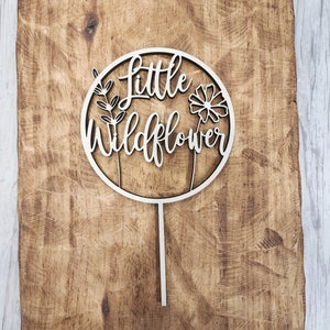 Little Wildflower Cake Topper Birthday Cake Topper Floral Baby Shower ...
