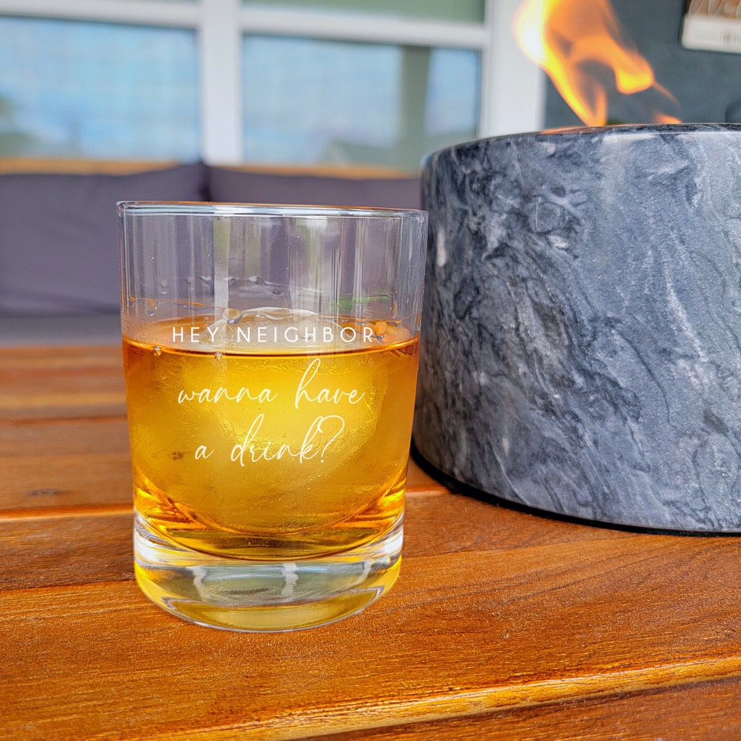 Engraved Hey Neighbor Wanna Have a Drink? Glass Welcome to the ...