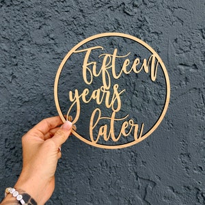 Custom Round Wooden Sign Anniversary Sign 20 Years Later Wooden Prop ...