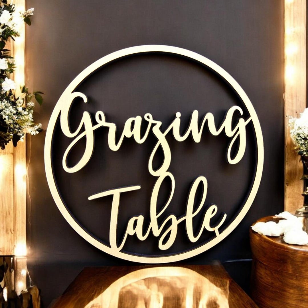 Grazing Table Round Wooden Sign for Wedding Buffet Cheese and Meat ...