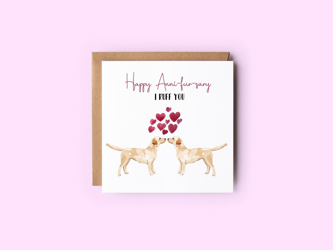Labrador Anniversary Card, Funny Dog Cards, Annifursery, Dog Pun Cards ...