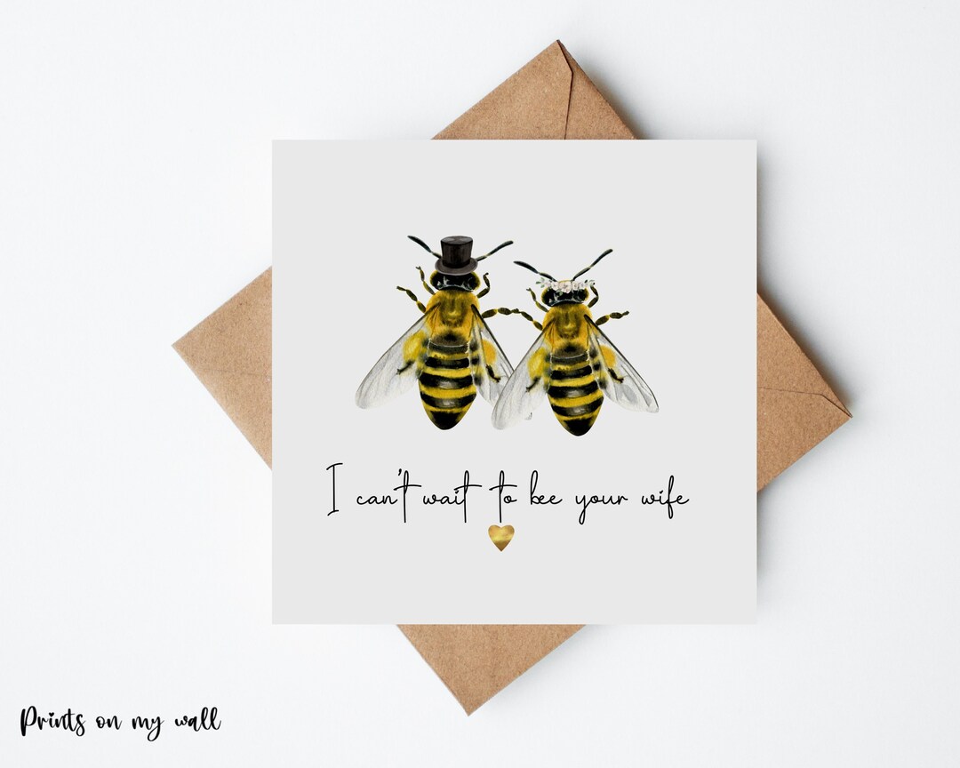 Bee Wedding Card,i Can't Wait to Bee Your Wife/husband, Cards for ...