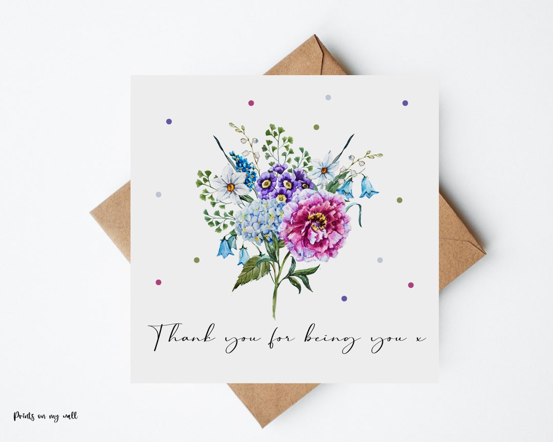 Thank You for Being You Card Floral Card Thank You Card - Etsy