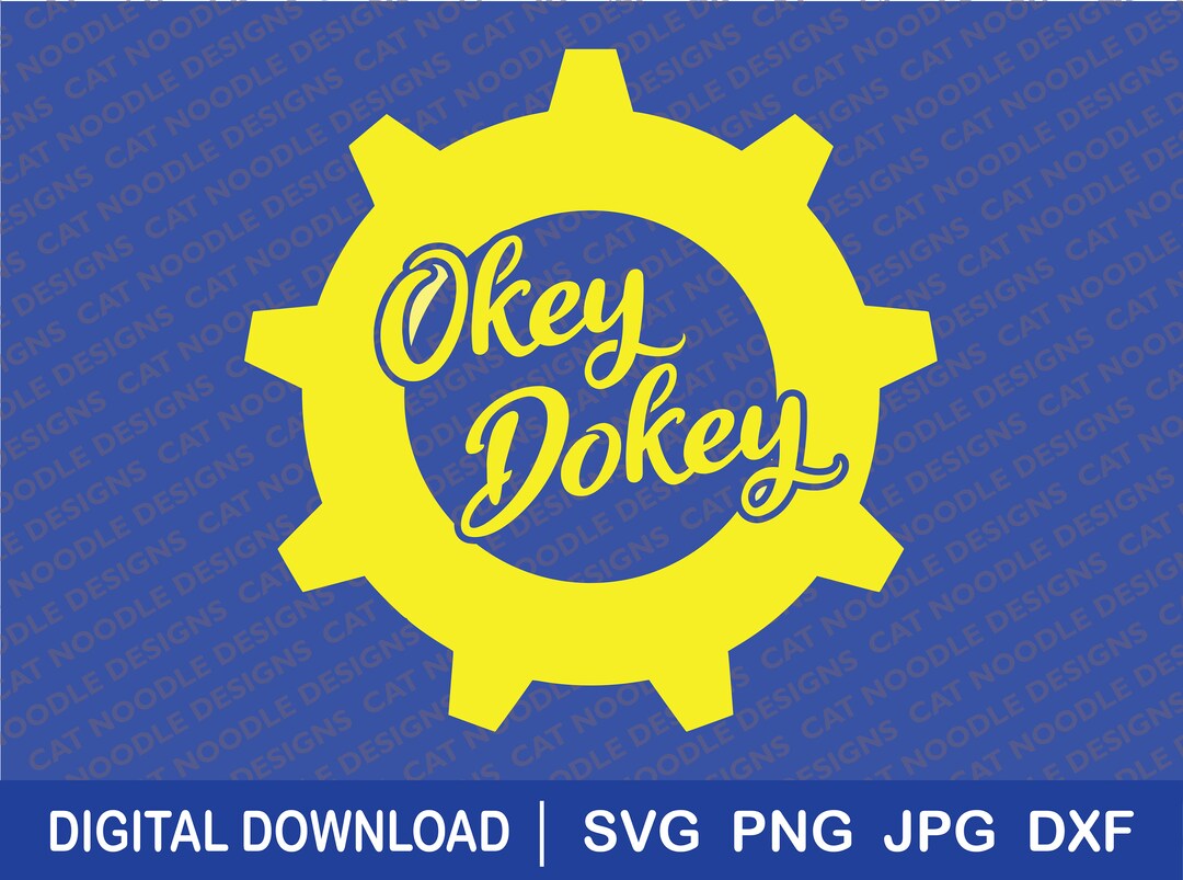 Okey Dokey Fallout Download File, Dxf, Png, Cricut, Svg, Fallout Svg ...