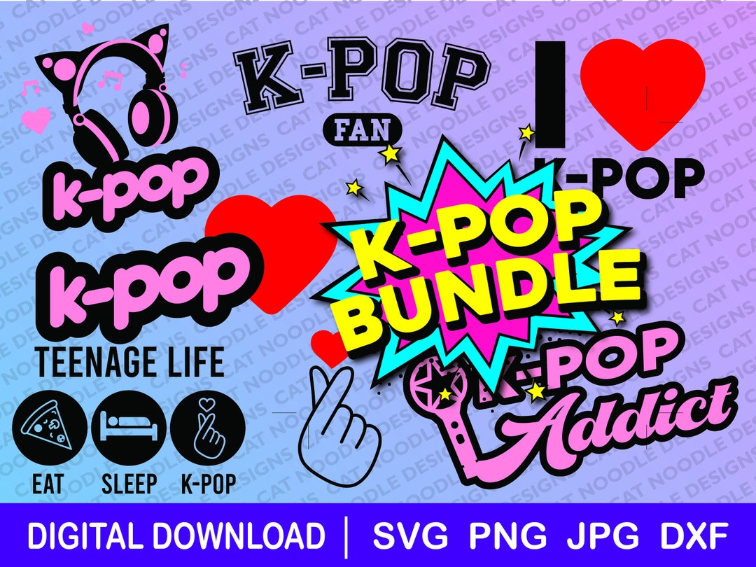 K-pop Design Bundle 7 Designs Png, Svg, Download Files, Dxf, Png ...
