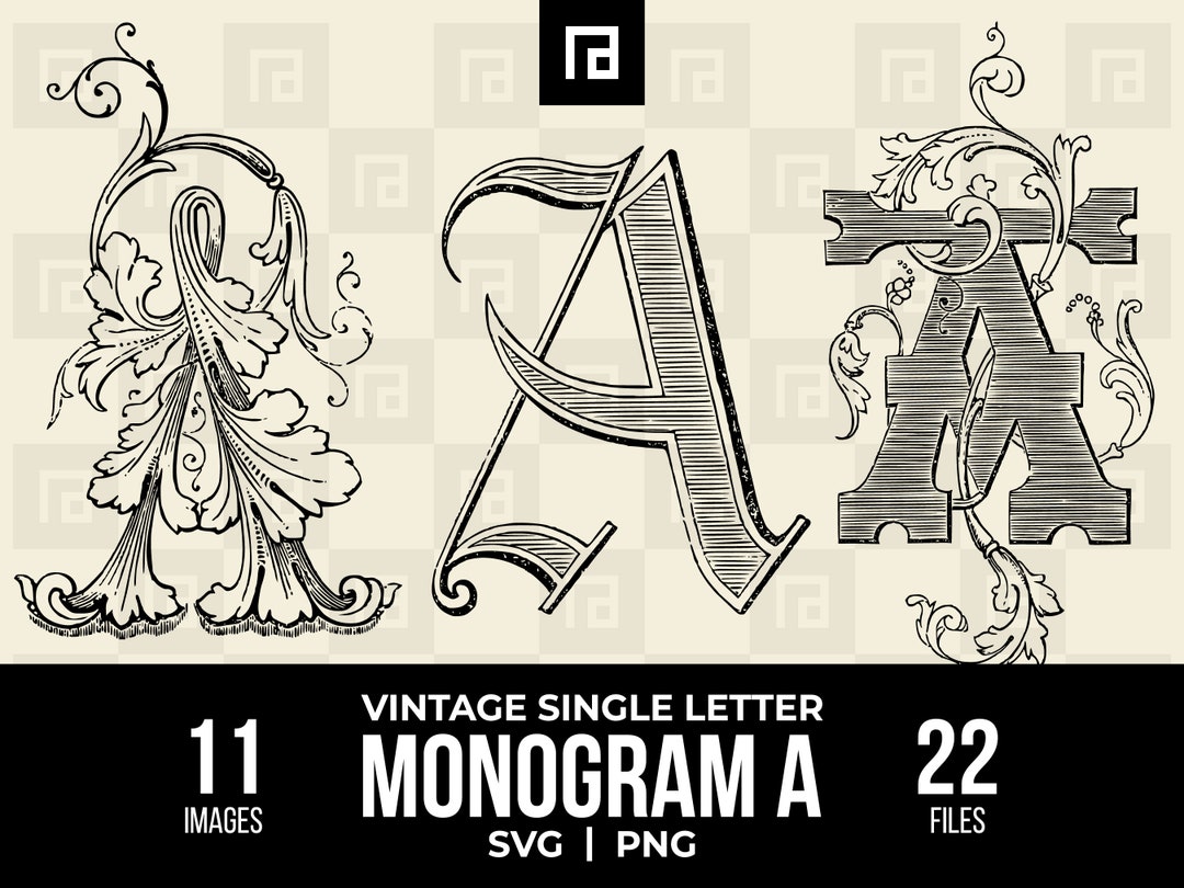 Vintage Single Letter A Monogram SVG PNG Bundle, Alphabet Font Letter A ...