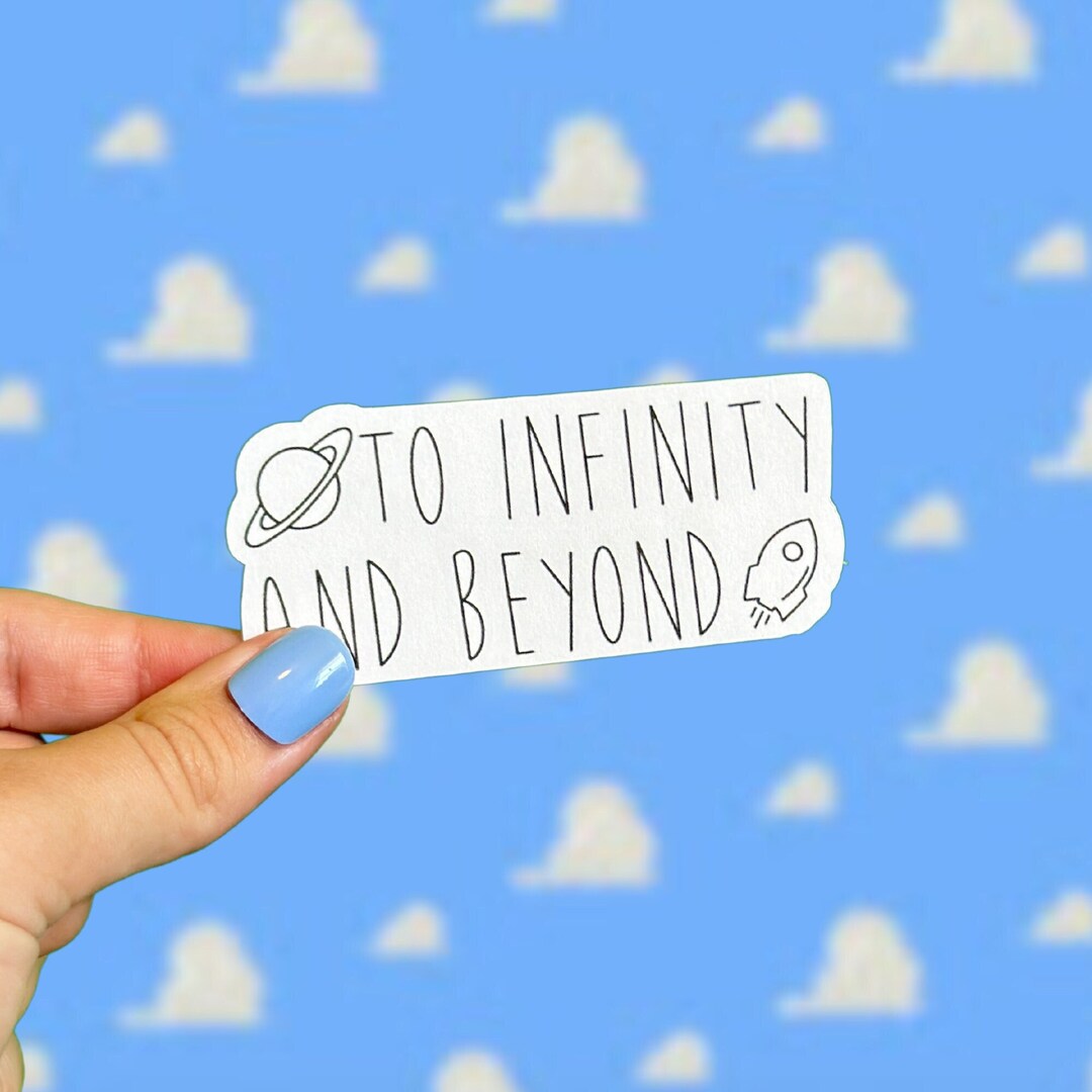 To Infinity and Beyond Sticker Toy Story Buzz Lightyear Woody Pixar ...