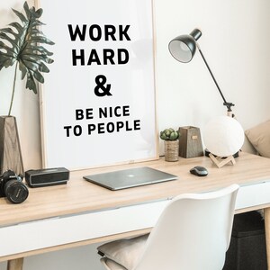 Work Hard Be Nice Print, Inspirational Quote Poster (digital Download ...