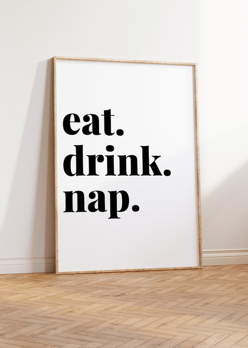 Eat Drink Nap Sign, Printable Kitchen Wall Art, Typography Print ...