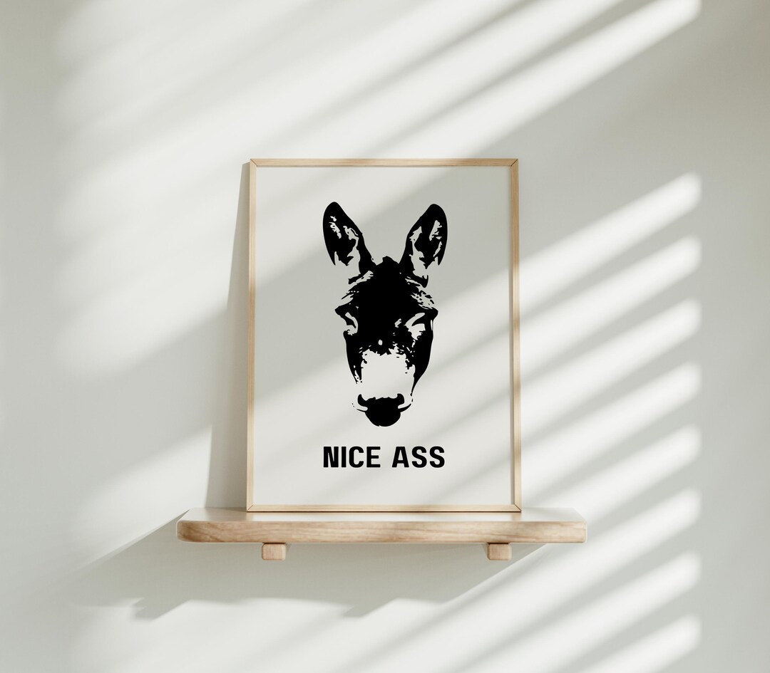 Nice Bum | Donkey Print - Etsy