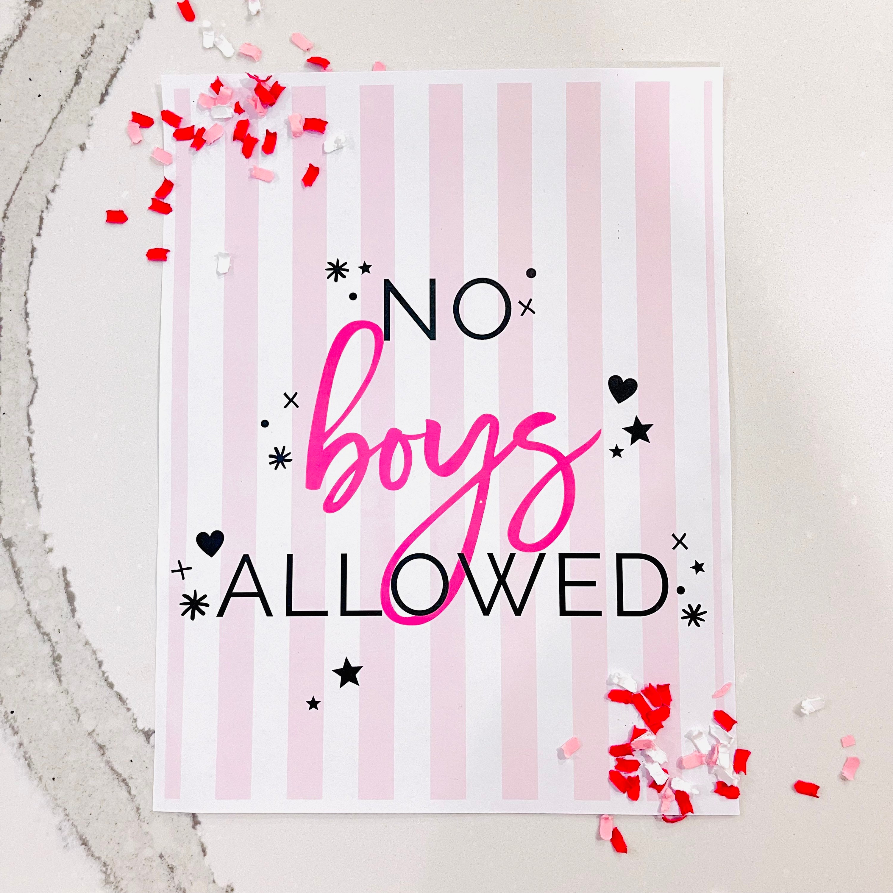 No Boys Allowed Printable Decor Sign for Valentine's Day or Galentine's ...