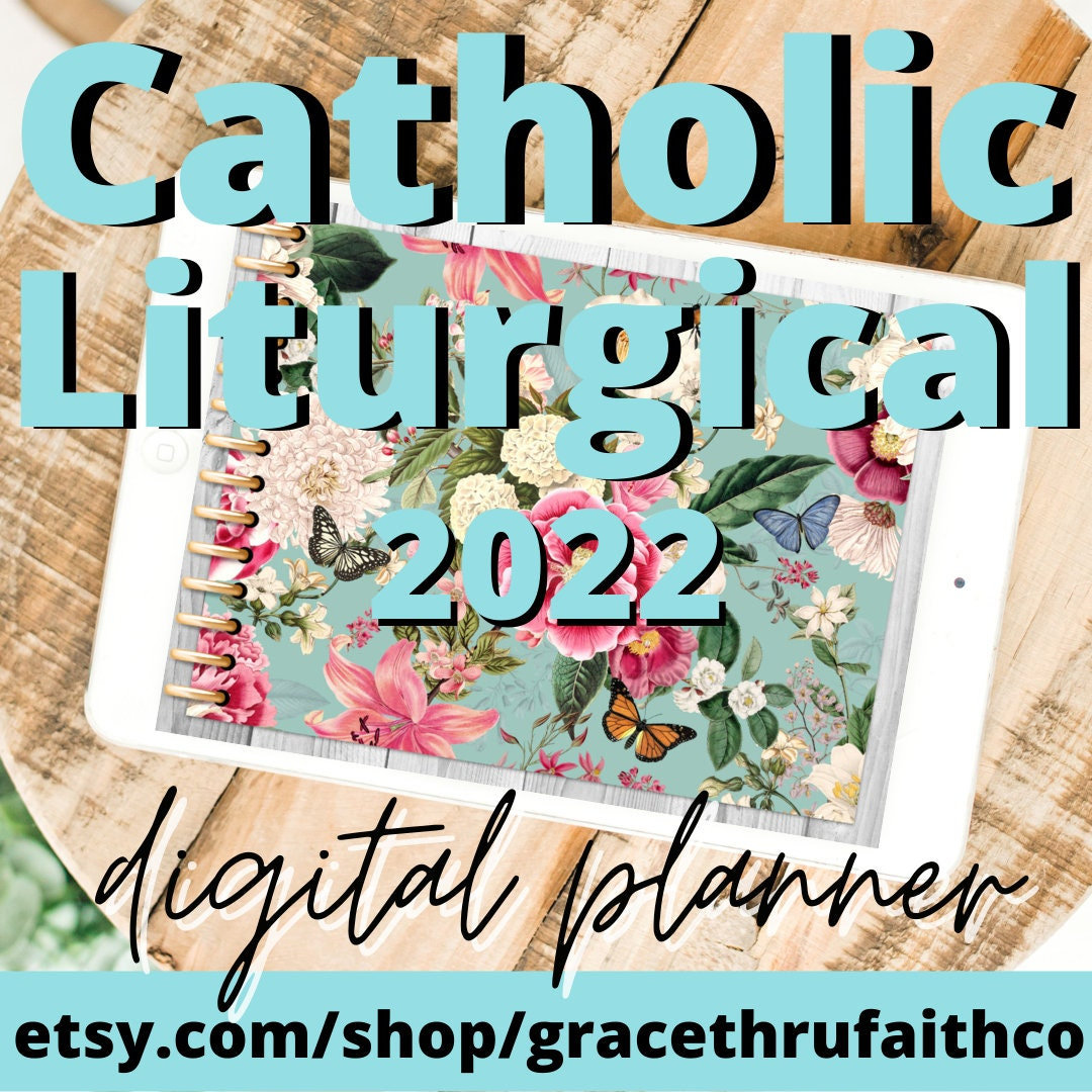 2022 Catholic Liturgical Life Digital Planner Floral iPad Goodnotes ...