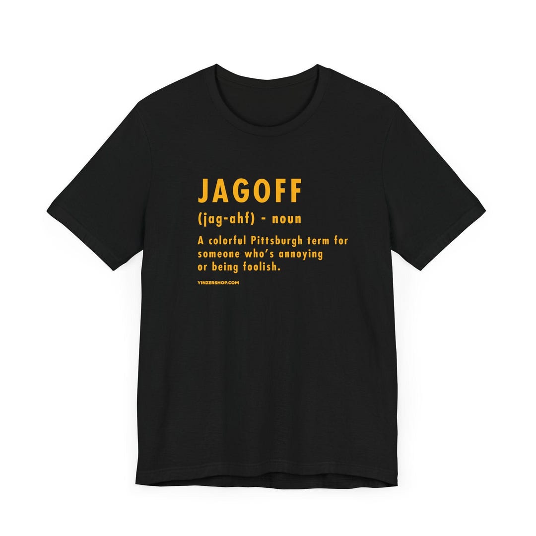 Pittsburghese Definition Series - Jagoff - Short Sleeve Tee - Etsy