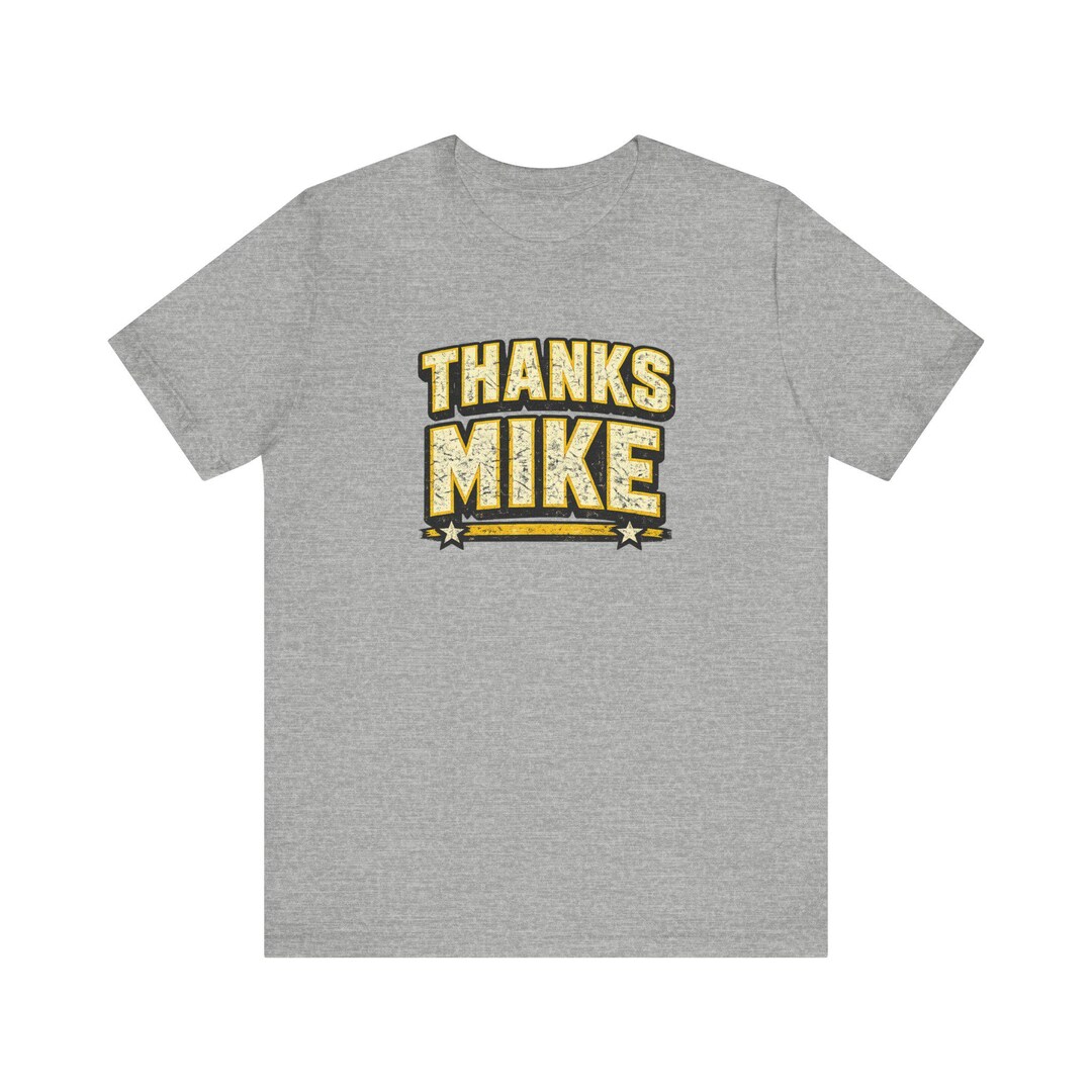 Thanks Mike - Short Sleeve Tee Bella+canvas 3001 - Etsy