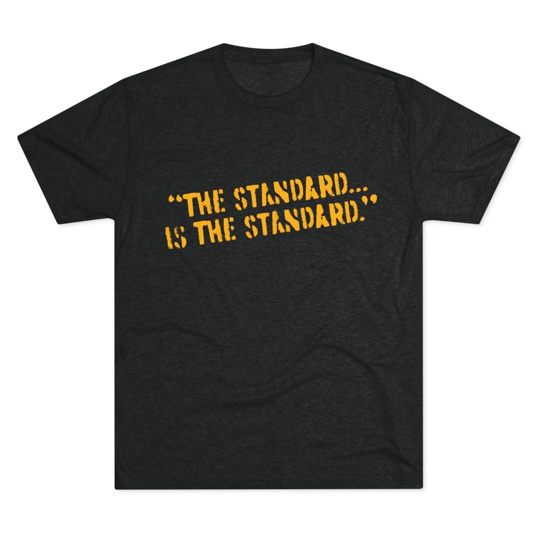 The Standard is the Standard Steeler Distressed Image T-shirt Shirt ...
