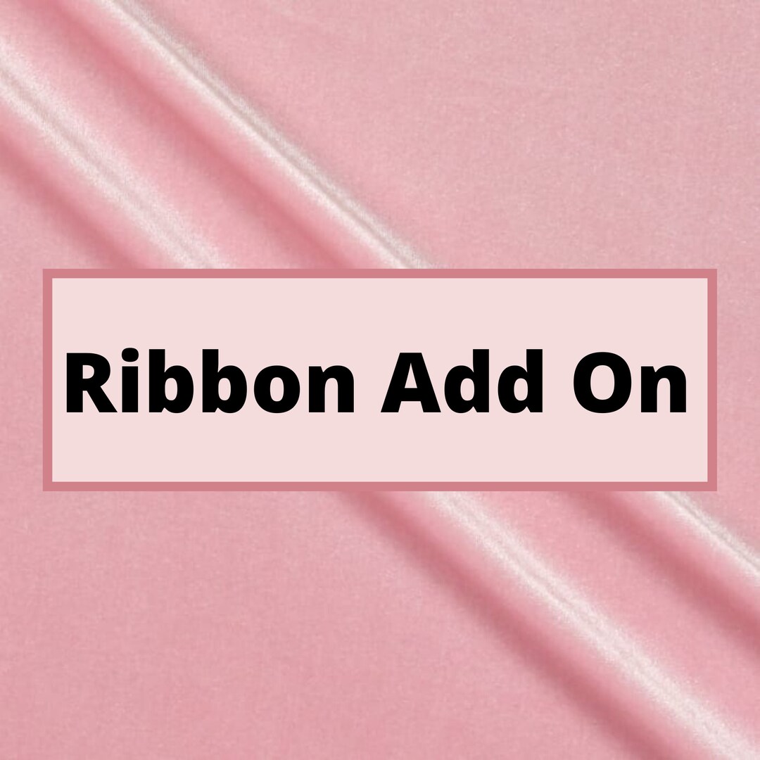 Ribbon Add On - Etsy