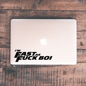 I'm Fast as Fuck Boi Car Decals - Car Stickers - Vinyl Decals - Tik Tok ...