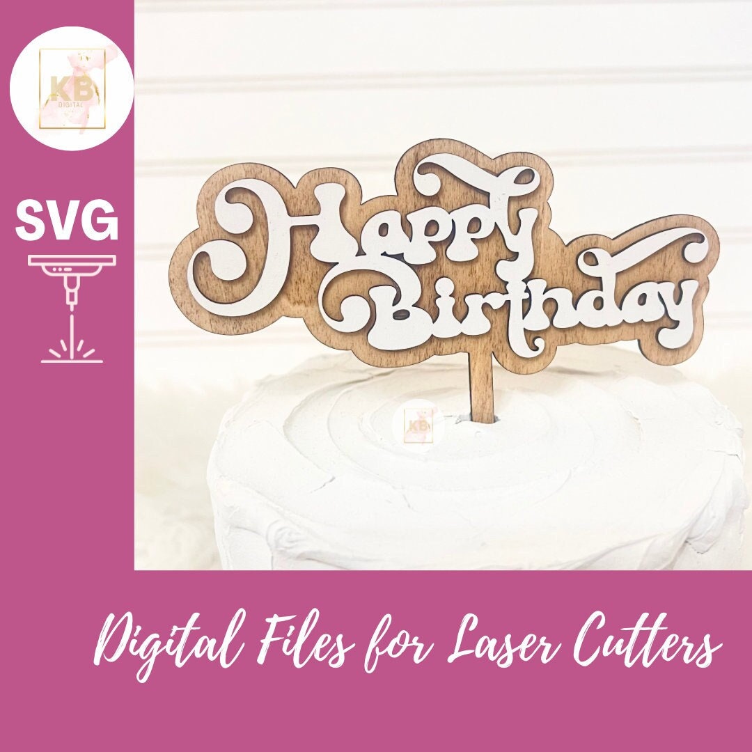 Groovy Retro Happy Birthday Layered Cake Topper SVG File, Laser Cut ...