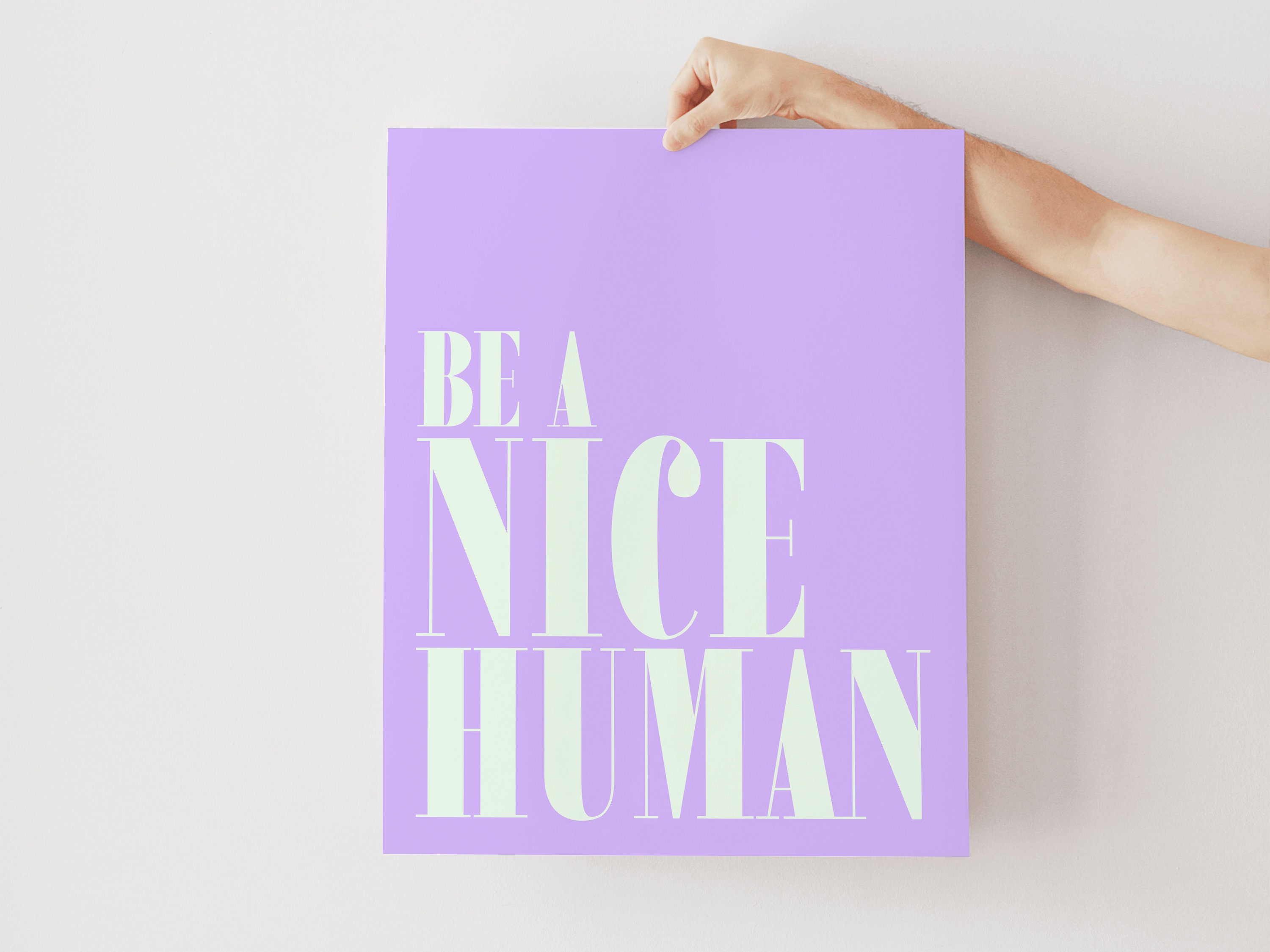 Be A Nice Human Quotes About Life Printable Wall Art Instant Download ...