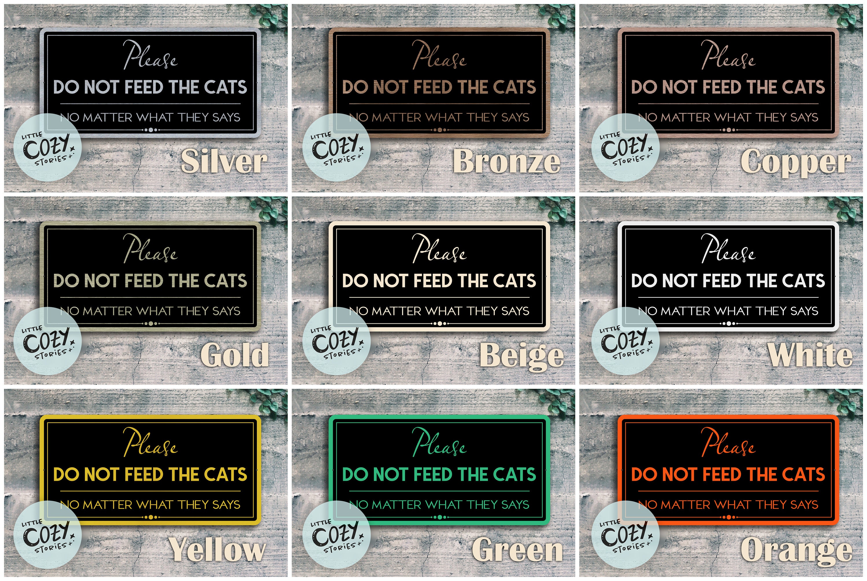 Stop Feeding The Cats Sign